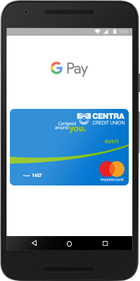Google Pay | Centra Credit Union